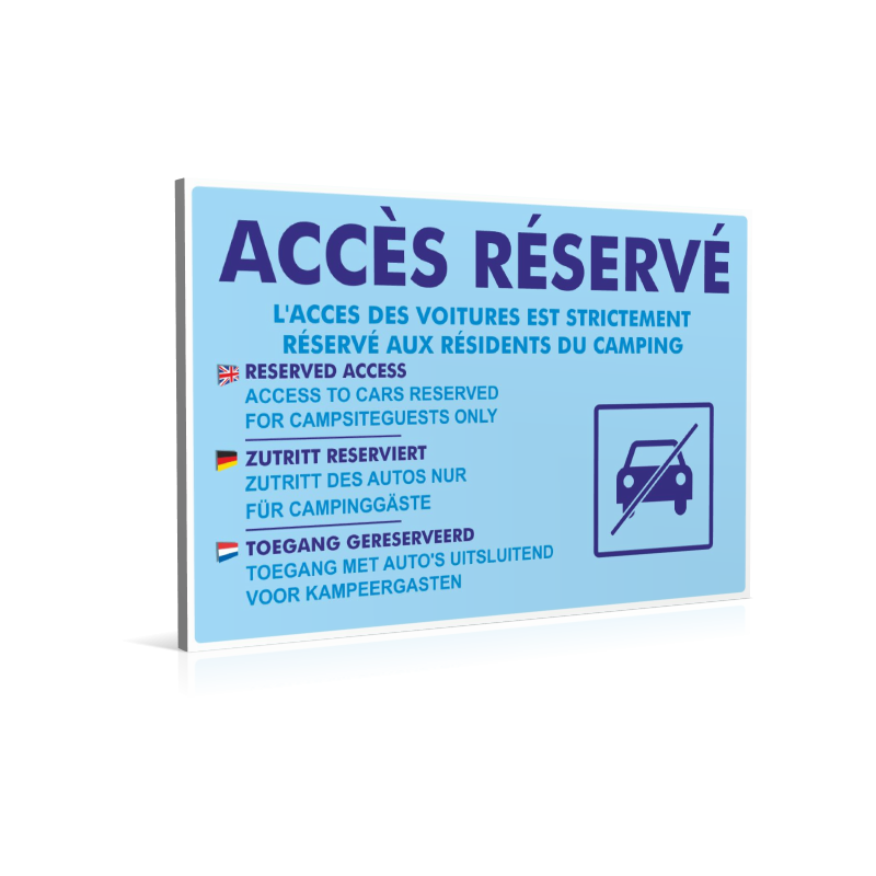 Panneau: Accès réservé - signalétique entrée camping