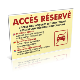 Panneau: Accès réservé - signalétique entrée camping