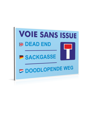 Panneau Voie sans issue - signalétique balisage camping - classic68